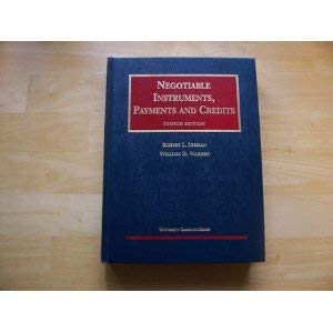 Negotiable Instruments, Payments and Credits (University Casebook ...