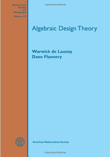 Algebraic Design Theory (Mathematical Surveys and Monographs, 175 ...