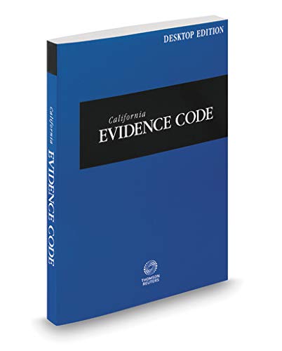 California Evidence Code, 2021 ed. (California Desktop Codes): Thomson ...