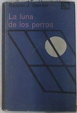 LUNA PERROS. AD-307. : Ramón J. Sender: Amazon.com.mx: Libros