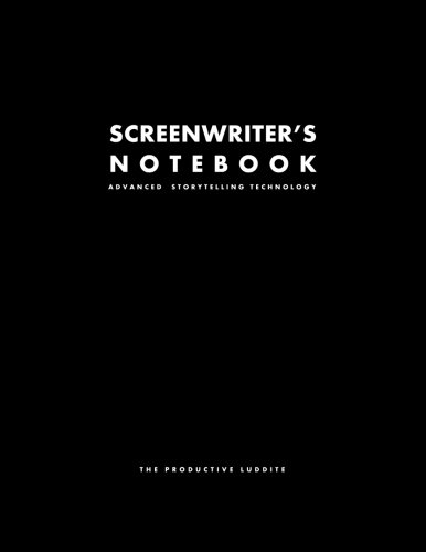 Screenwriter's Notebook: Advanced Storytelling Technology: Productive ...