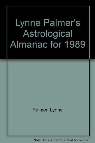 Lynne Palmer's Astrological Almanac for 1989 : Palmer, Lynne: Amazon.in ...