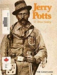 Amazon.com: Jerry Potts (The Canadians): 9780889026780: Sealey, D ...
