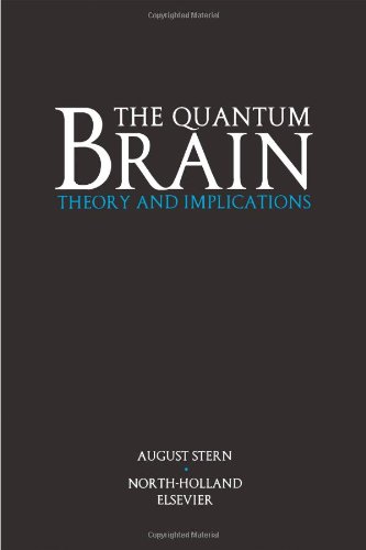 The Quantum Brain: Theory and Implications: Stern, A.: 9780444818645 ...
