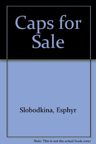 Caps for Sale (Big Book): Slobodkina, Esphyr: 9780590717427: Amazon.com ...