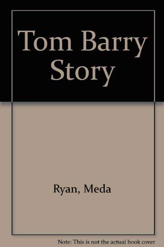 The Tom Barry story: Ryan, Meda: 9780853426721: Amazon.com: Books
