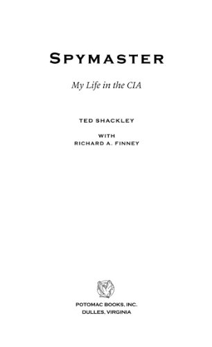 Amazon.com: Spymaster: My Life in the CIA eBook : Shackley, Ted, Finney ...