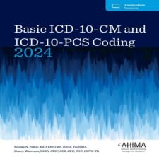 Basic ICD-10-CM and ICD-10-PCS Coding, 2024: 9781584269380: Medicine ...