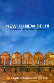 New To New Delhi: A Guide For Expatriates : SELINA SHETH: Amazon.in: Books