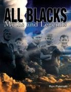 All Blacks:Myths & Legends: Palenski, Ron: 9781869711443: Amazon.com: Books