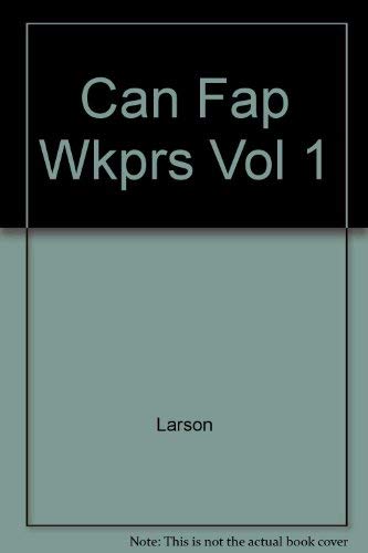 Can Fap Wkprs Vol 1: Larson: 9780256175332: Amazon.com: Books