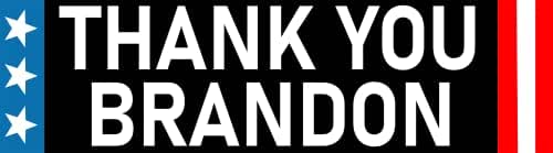 Amazon.com: Thank You Brandon Bumper Sticker : Automotive