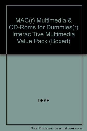 Mac Multimedia & Cd-Roms for Dummies: Interactive Multimedia Value Pack ...