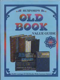 Huxford's Old Book Value Guide - 6th Edition: Huxford: 9780891456445 ...