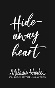 Hideaway Heart (English Edition) eBook : Harlow, Melanie: Amazon.de ...