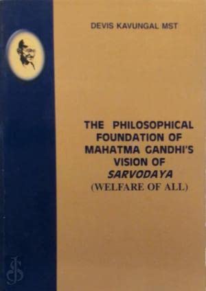 Buy The philosophical foundation of Mahatma Gandhi's vision of ...