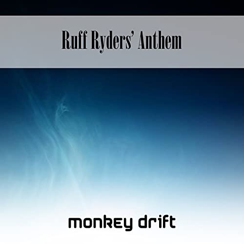 Amazon Music Unlimited - Monkey Drift 『Ruff Ryders' Anthem』