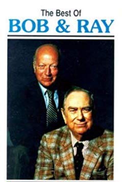 The Best of Bob & Ray: Excerpts from the Bob & Ray Public Radio Show ...