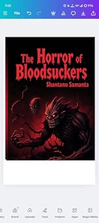 Bloodsuckers’ Horror: The Chilling Saga of Immortal Bloodsuckers and ...