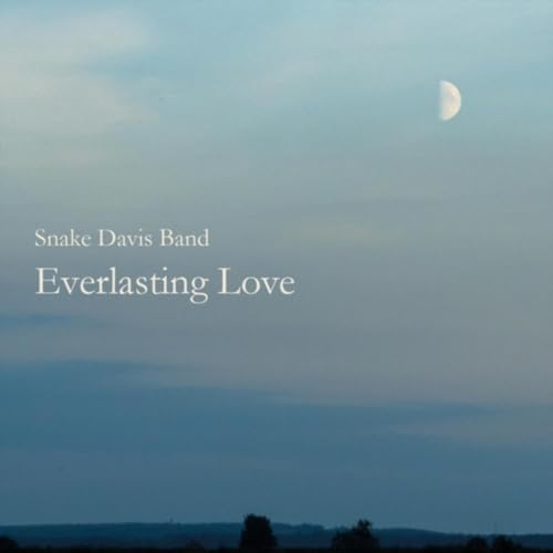 Everlasting Love by Snake Davis on Amazon Music Unlimited