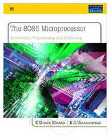 8085 MICROPROCESSOR: ARCHITECTURE, PROGRAMMING AND INTERFACING: unknown author: 9788177584554 ...