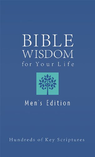 Amazon.com: Bible Wisdom for Your Life-Men's Edition: Hundreds of Key ...