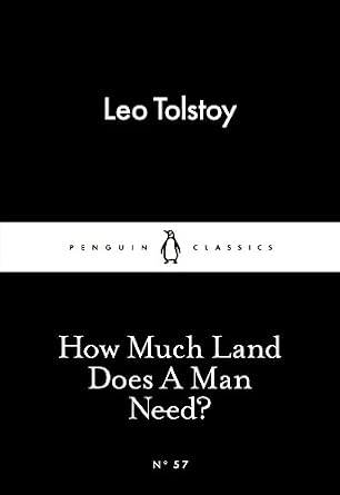 Buy How Much Land Does a Man Need? by Leo Tolstoy: Moral Fiction ...