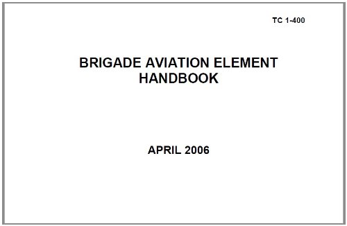 Amazon.com: US Army Training Circular, TC 1-400, BRIGADE AVIATION ...