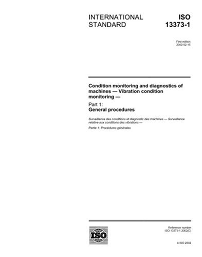 ISO 13373-1:2002, Condition monitoring and diagnostics of machines ...