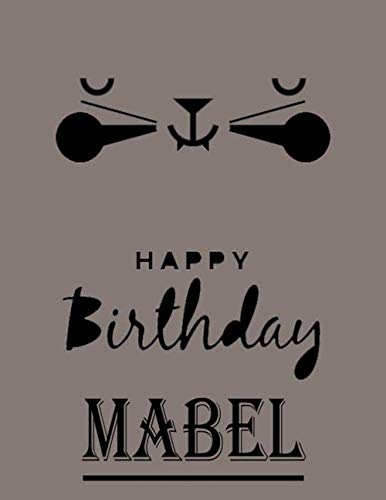 Buy Happy Birthday Mabel: Mabel Happy Birthday GIFT . Sketchbook Cute ...