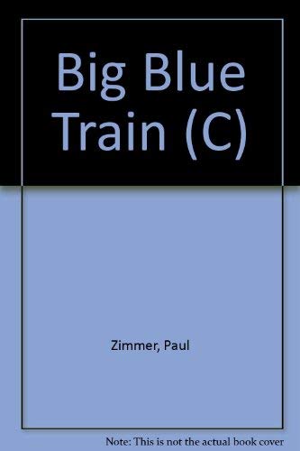 Big Blue Train: Poems: Zimmer, Paul: 9781557282965: Amazon.com: Books