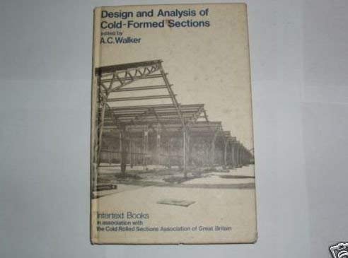 Design and analysis of cold-formed sections: A.C. Walker: 9780700202317 ...