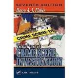 Techniques of Crime Scene Investigation 7th (seventh) edition: Barry A ...