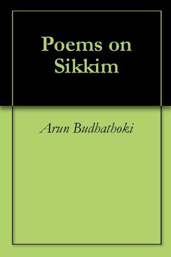 Amazon.co.jp: Poems on Sikkim (English Edition) 電子書籍: Budhathoki, Arun: 洋書