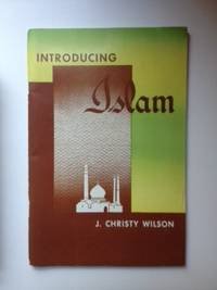 INTRODUCING ISLAM: Wilson, J. Christy: Amazon.com: Books