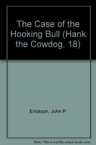 SE: The Case of the Hooking Bull: Erickson, John R., Holmes, Gerald L ...