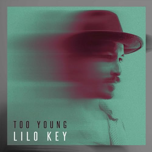 Too Young by Lilo Key on Amazon Music - Amazon.com