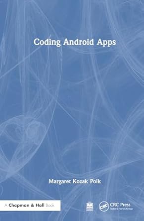 Coding Android Apps: Polk, Margaret Kozak: 9781032260594: Amazon.com: Books