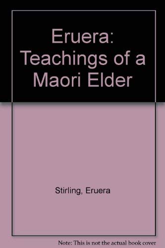 Amazon.co.jp: Eruera: The Teachings of a Maori Elder : Stirling, The ...