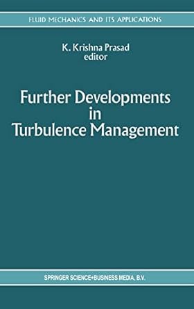 Amazon.com: Further Developments in Turbulence Management (Fluid Mechanics and Its Applications ...