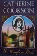 The Wingless Bird: Amazon.co.uk: Cookson, Catherine: 9780671666200: Books