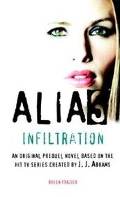 Infiltration: Frasier, Breen: 9780553494372: Amazon.com: Books