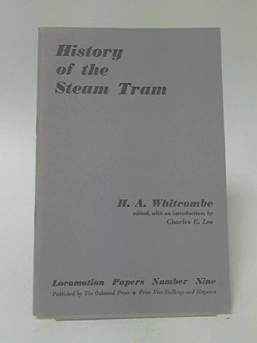 History of the Steam Tram : Loco Papers #9: Whitcombe, H. A.: Amazon ...