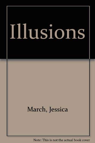 Illusions: March, Jessica: 9780450487989: Amazon.com: Books