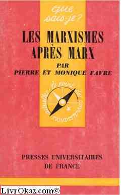 Amazon.com: Les marxismes après Marx: Favre Pierre Et Monique: Books