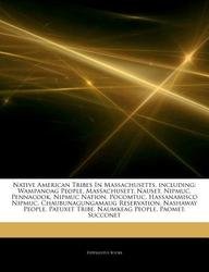 Amazon | Articles on Native American Tribes in Massachusetts, Including ...