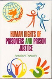 Amazon.in: Buy Human Rights of Prisoners and Prison Justice Book Online ...