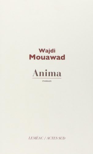 Amazon.fr - Anima - Mouawad, Wajdi - Livres