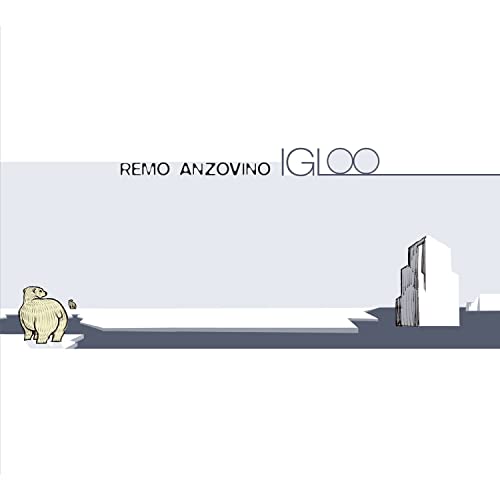 Amazon MusicでRemo AnzovinoのIgloo (Bonus Track Version)を再生する