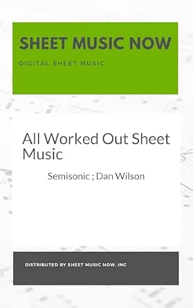 All Worked Out Sheet Music eBook : Semisonic, Wilson, Dan: Amazon.in ...